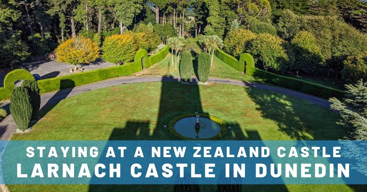 Staying at a New Zealand Castle - Trailing Away